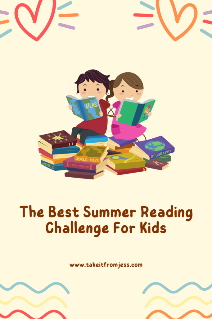 A Fun Summer Reading Challenge For Kids - Take It From Jess