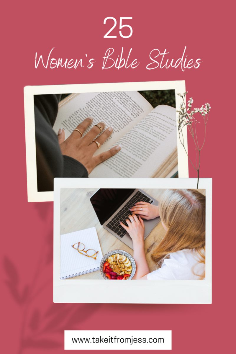 25 Best Bible Studies For Women That Are Worth Doing - Take It From Jess
